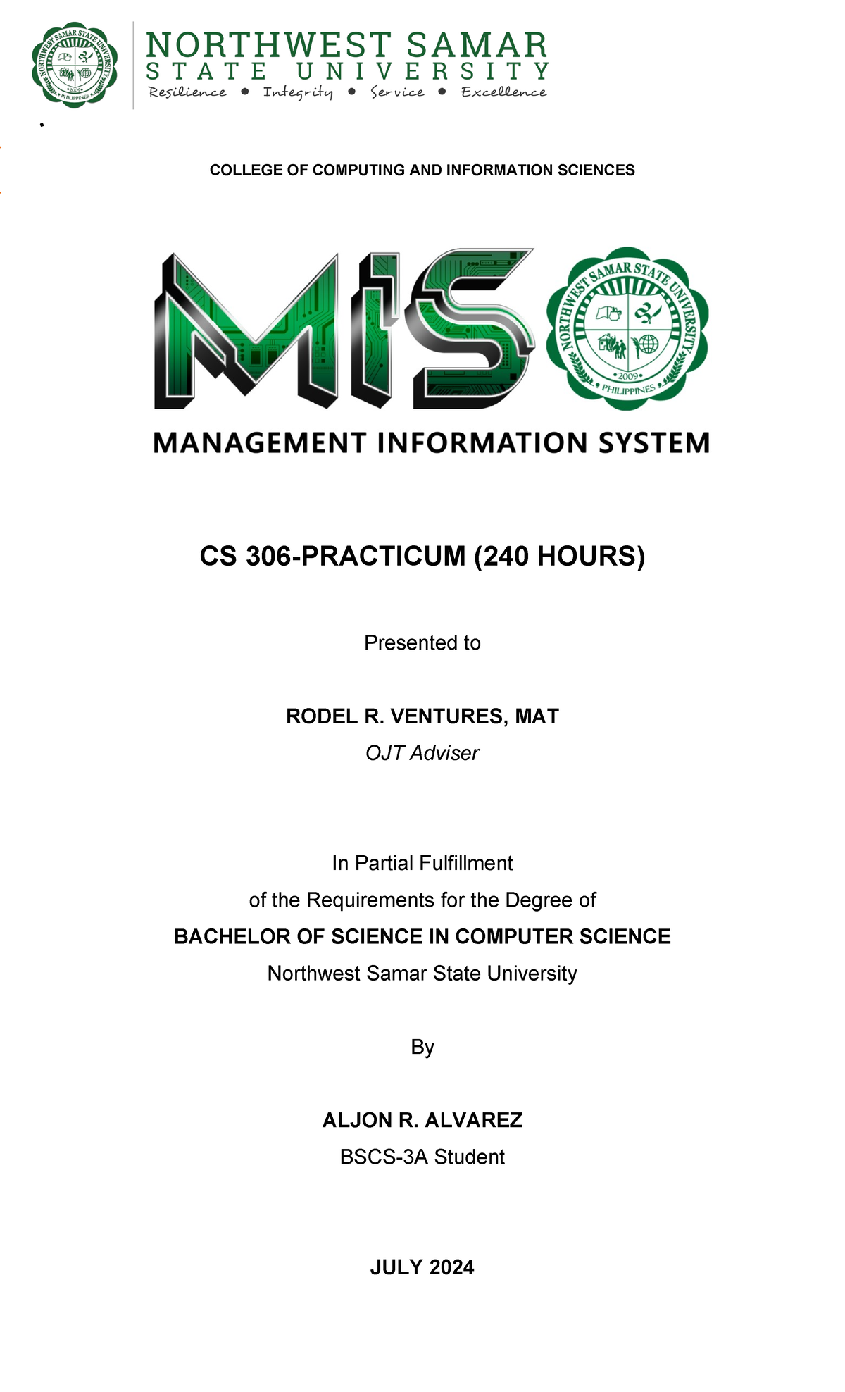 CS 306 Documents - agagagaga - CS 306-PRACTICUM (240 HOURS) Presented to RODEL R. VENTURES, MAT ...