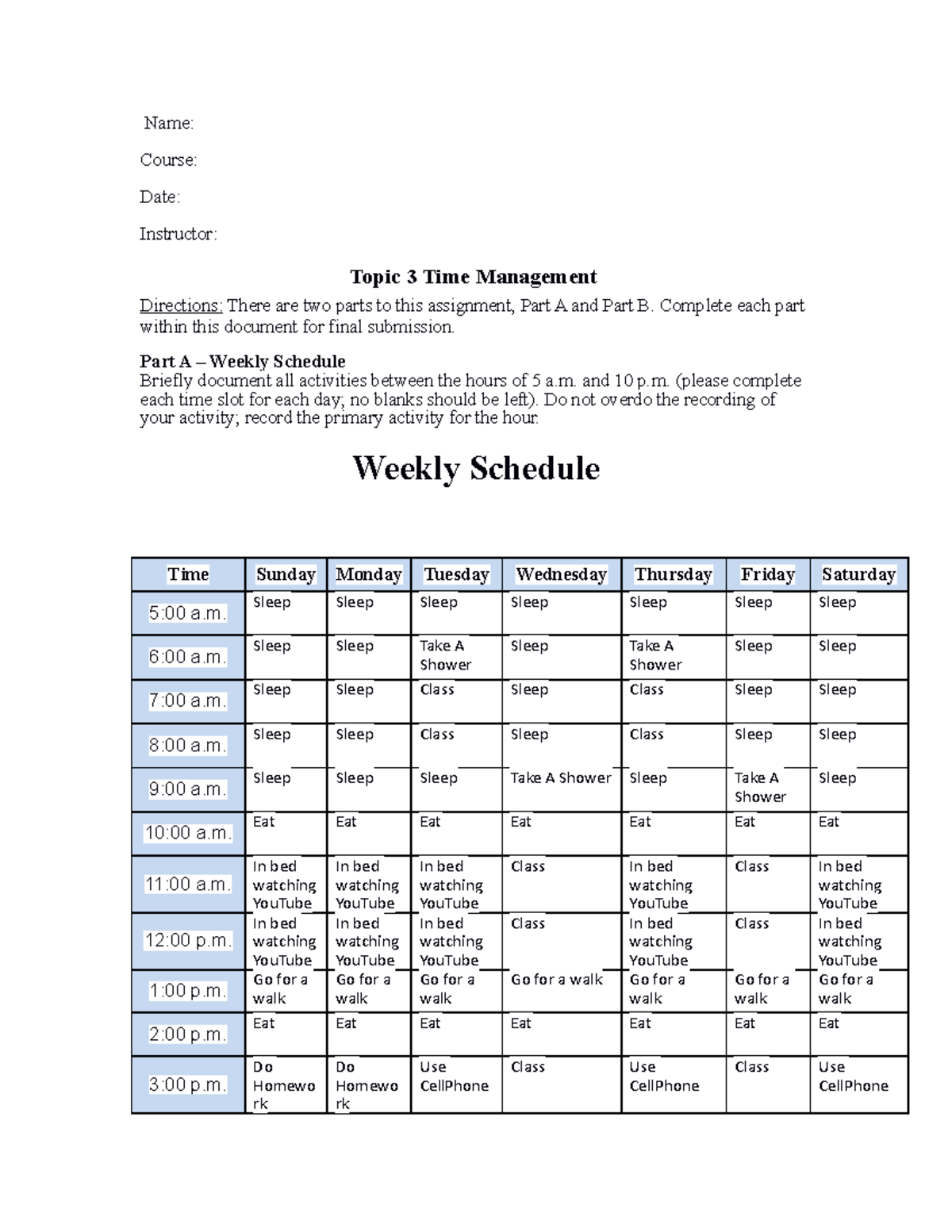 UNV-103 Time Management Angel Huerta - Name: Course: Date: Instructor ...