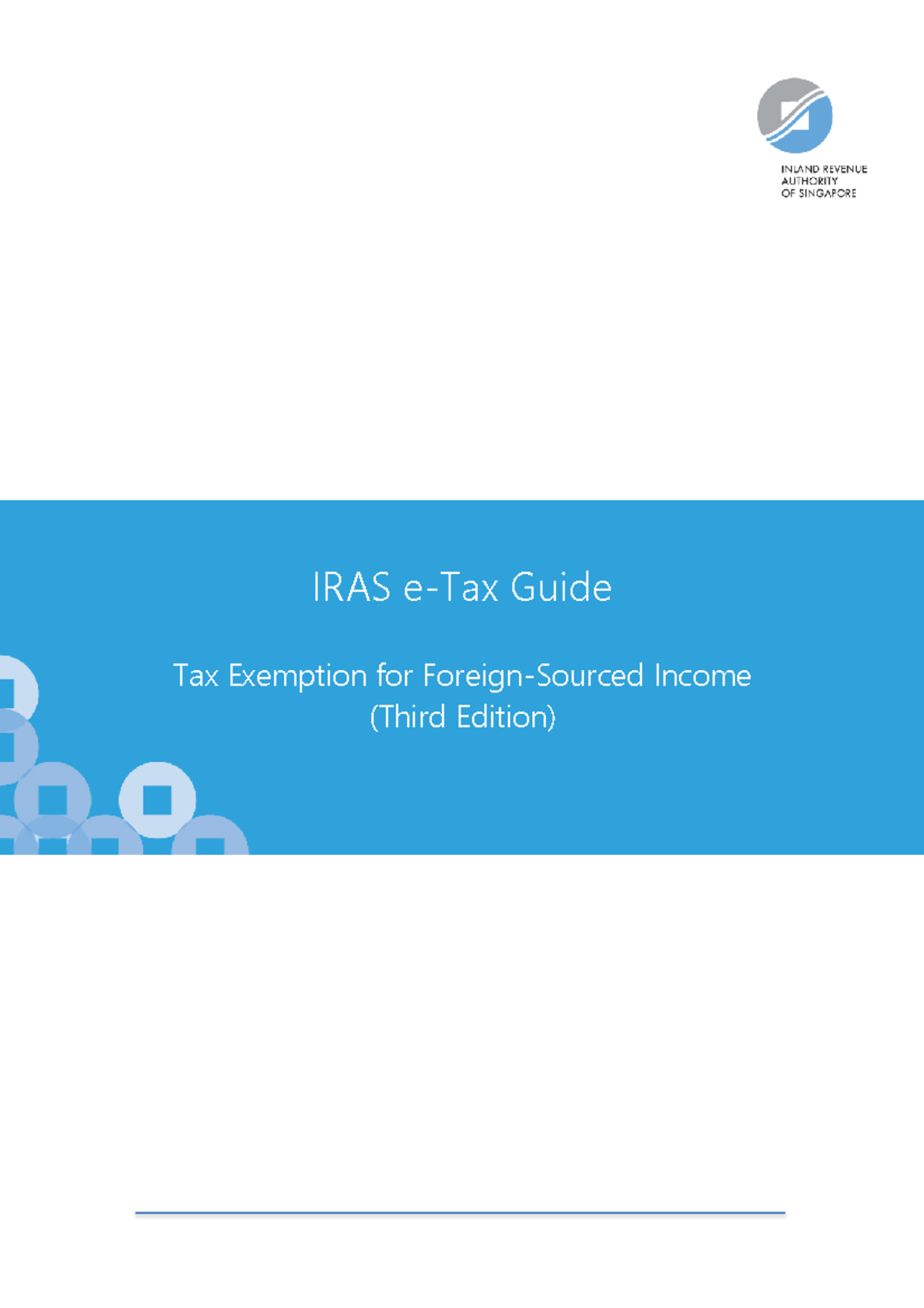 Tax exemption for foreign ssourced income (third edition) - IRAS e-Tax ...