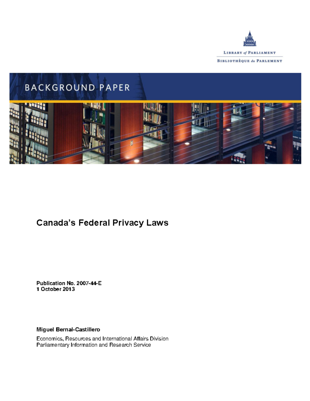 Holmes, N. (2008 ) Canada’s federal privacy laws - Publication No. 2007 ...