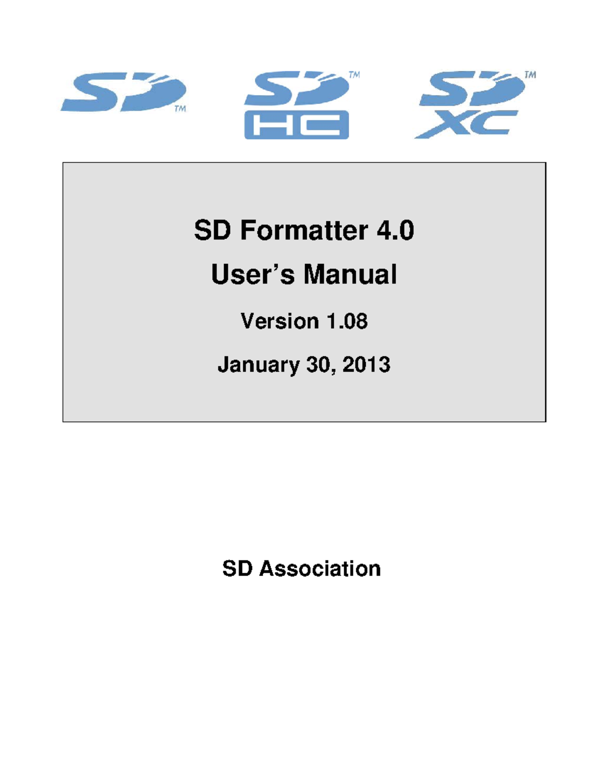 SDFormatter 4e - SD Formatter 4. User’s Manual Version 1. January 30 ...