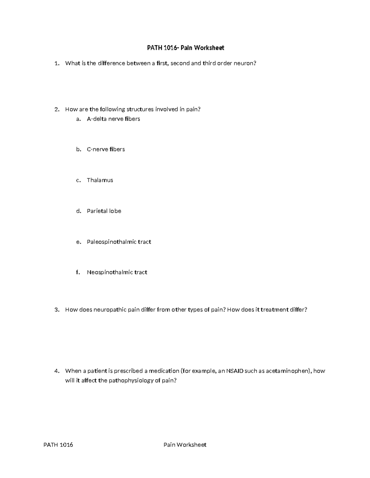 Week 3 Pain Worksheet W2019 - PATH 1016- Pain Worksheet What is the ...