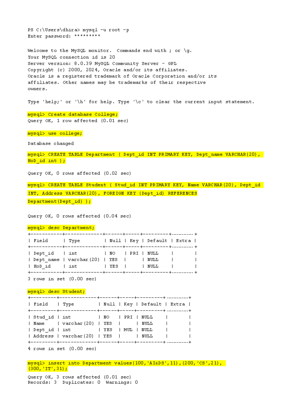 DBMS 2 - ..,, - PS C:\Users\dhira> mysql - u root - p Enter password: ********* Welcome to the ...