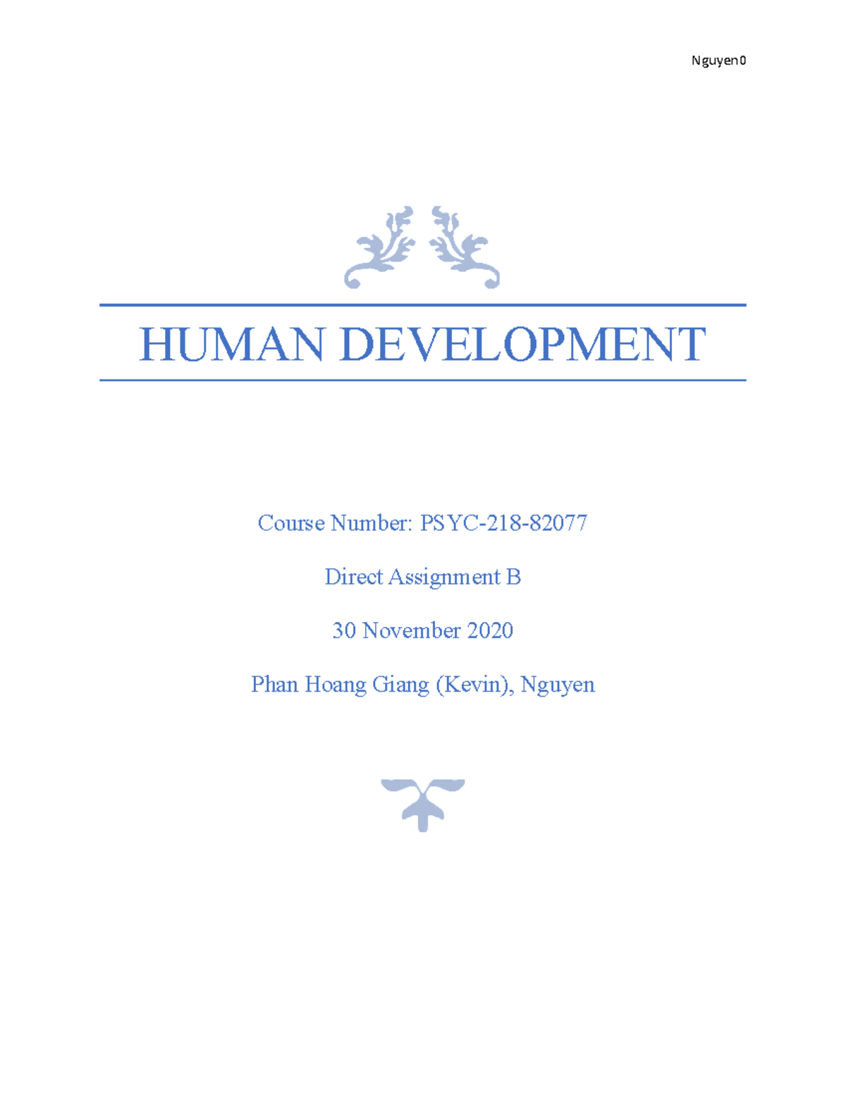 Direct B Assigment - HUMAN DEVELOPMENT Course Number: PSYC-218- Direct ...