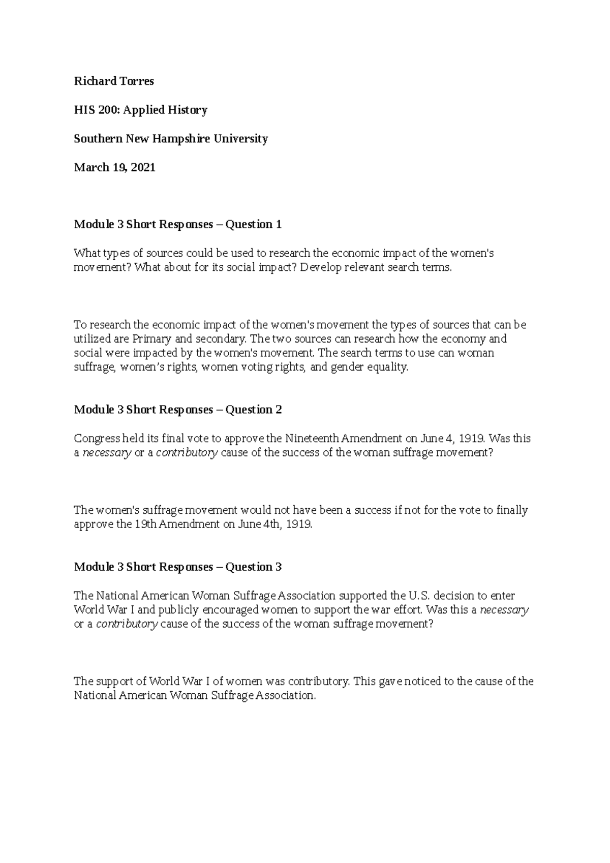 3 1 Module Three Short Responses - Richard Torres HIS 200: Applied ...