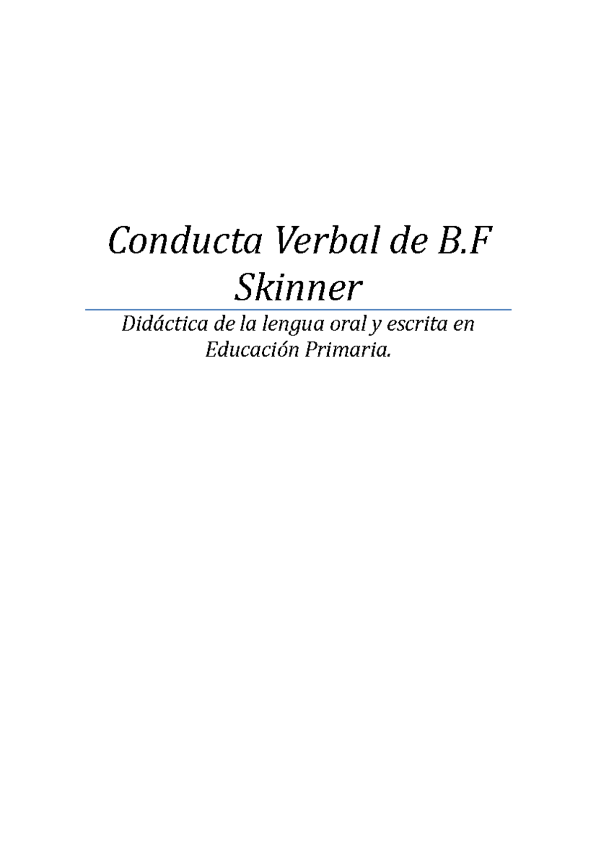 Trabajo Conducta Verbal - Conducta Verbal de B Skinner Didáctica de la ...