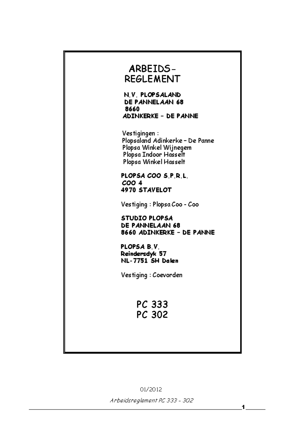 Plopsaland - ffdv - Arbeidsreglement PC 333 - 302 ARBEIDS- REGLEMENT N ...