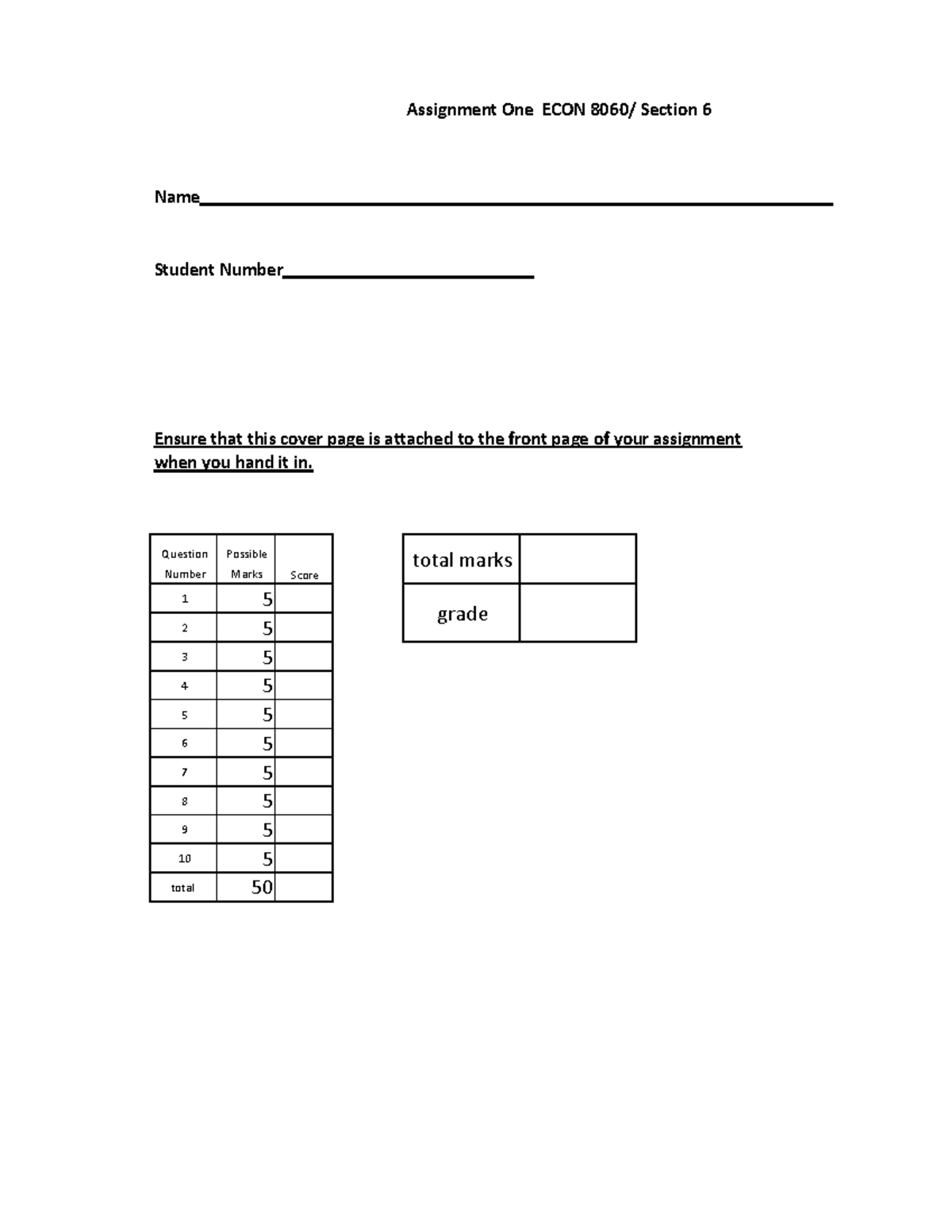 Assignment 1 - Question Number Possible Marks Score 1 2 3 4 5 6 7 8 9 ...