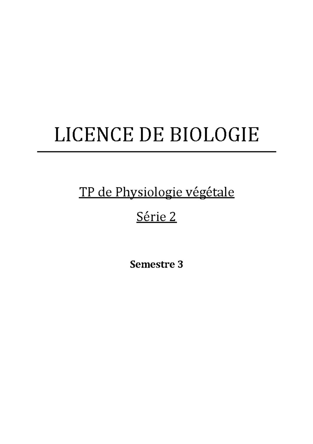 Poly TP serie 2 2022 - je ne sais pas quoi dire - LICENCE DE BIOLOGIE TP de Physiologie végétale ...