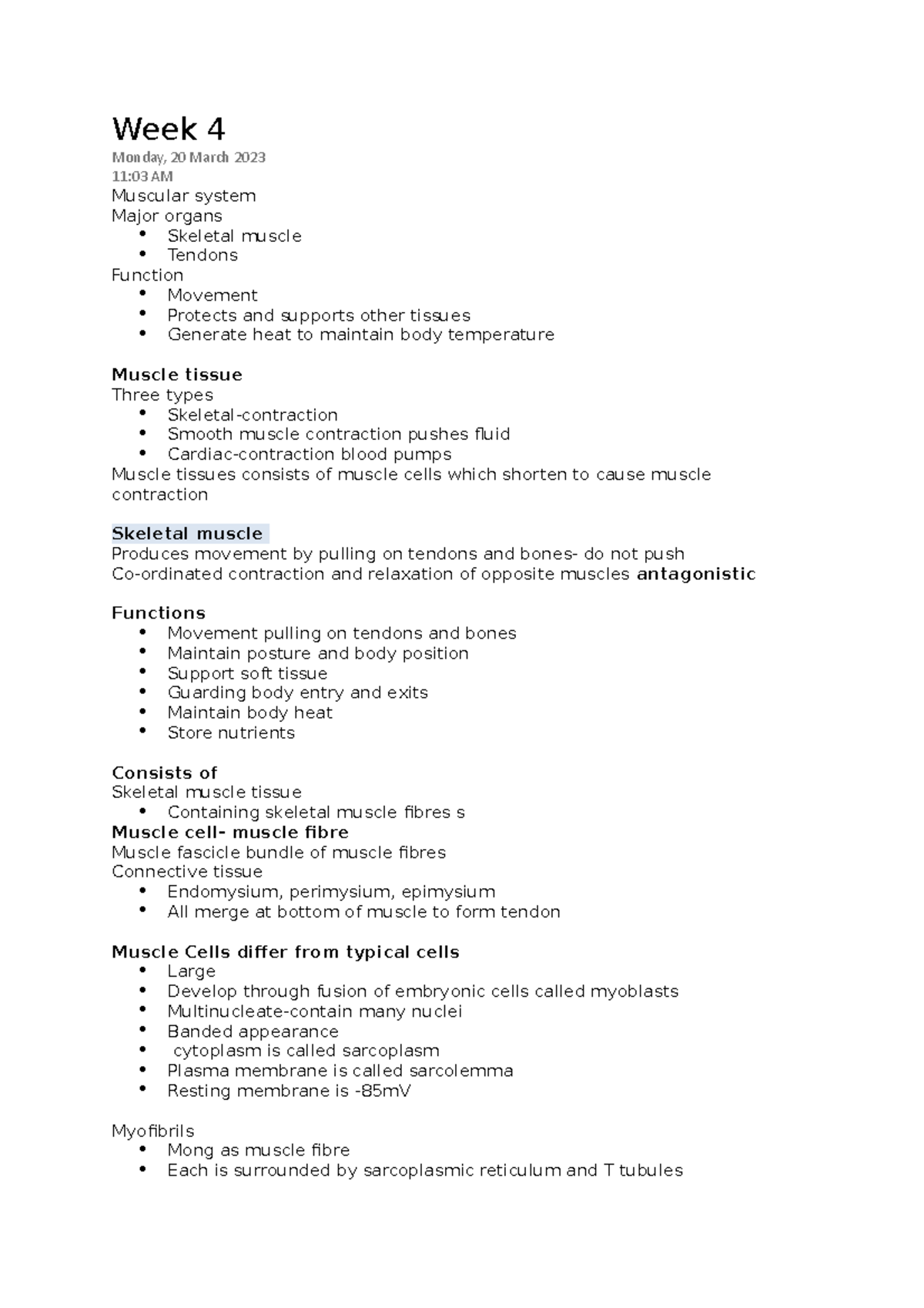 Week 4 - notes - Week 4 Monday, 20 March 2023 11:03 AM Muscular system ...