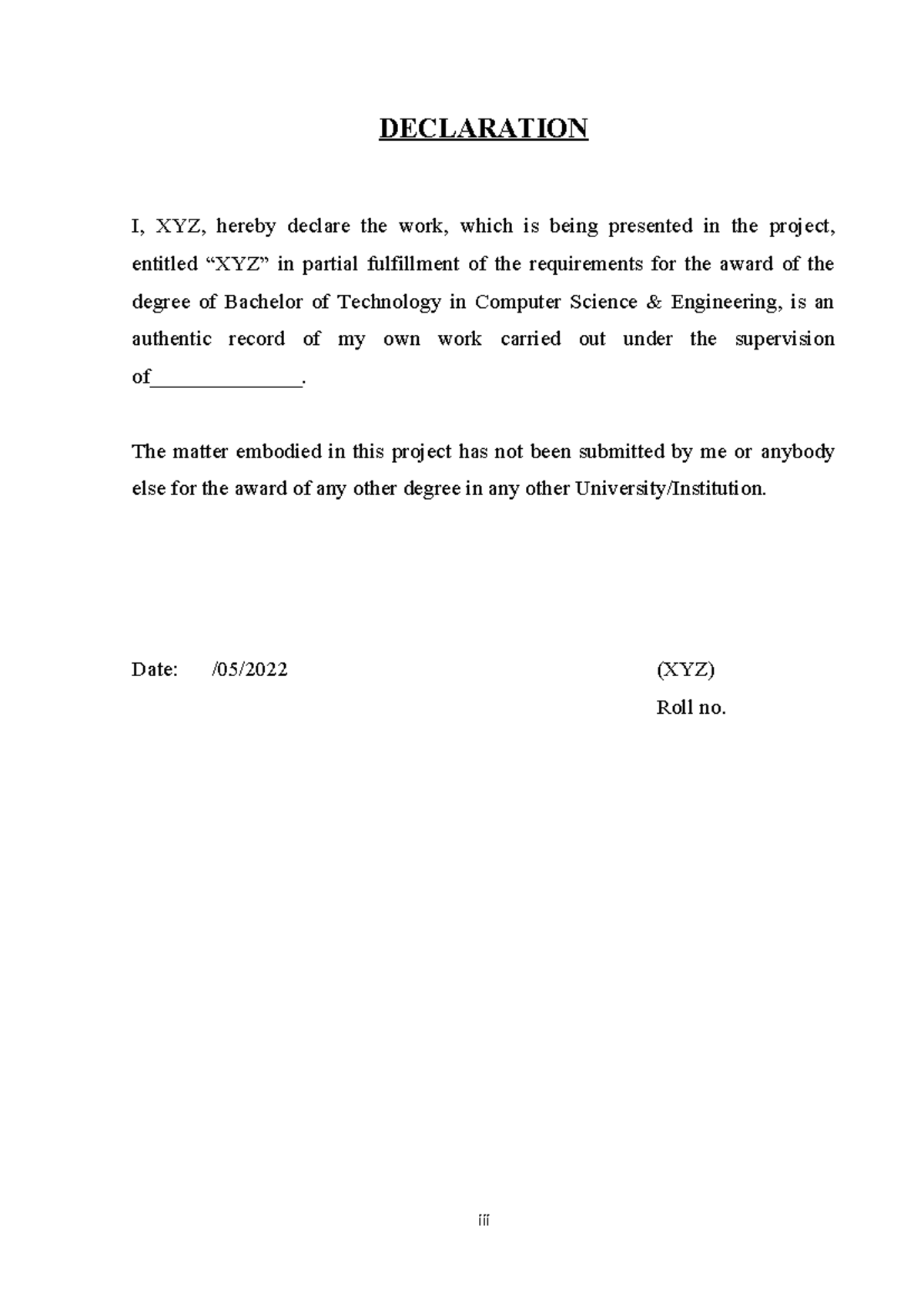 Student declaration - DECLARATION I, XYZ, hereby declare the work ...