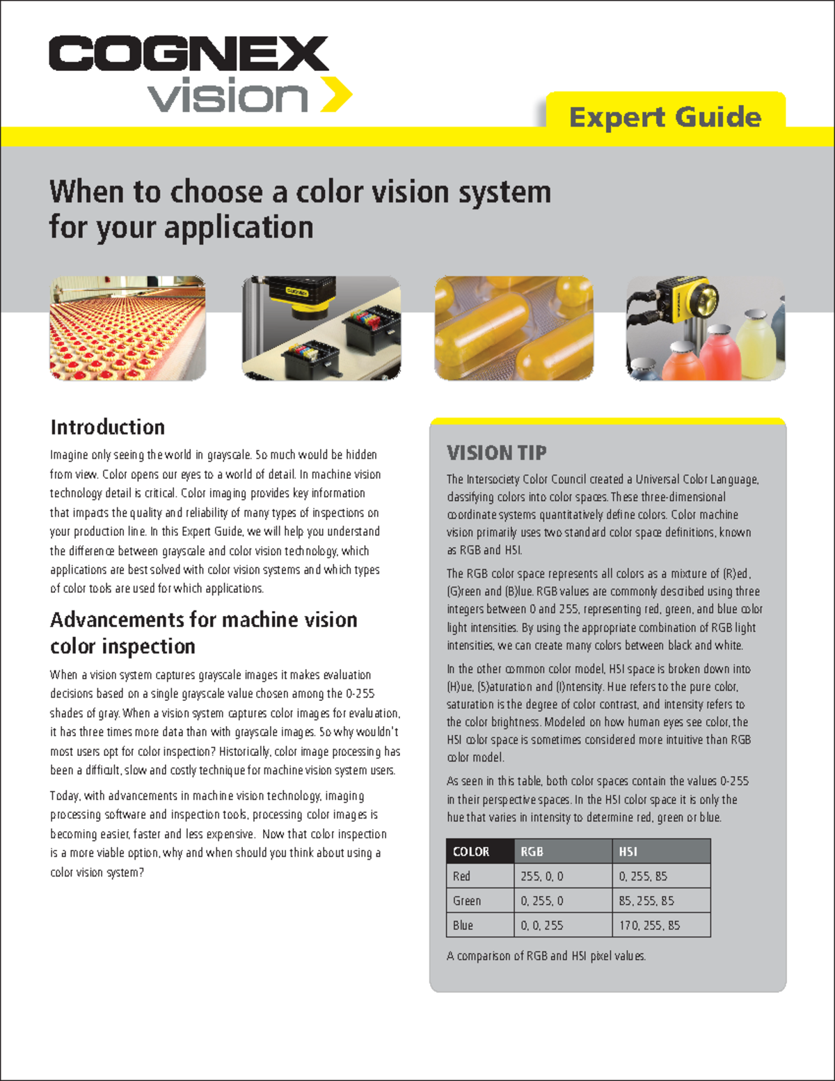 When to choose a color vision system - So much would be hidden from ...