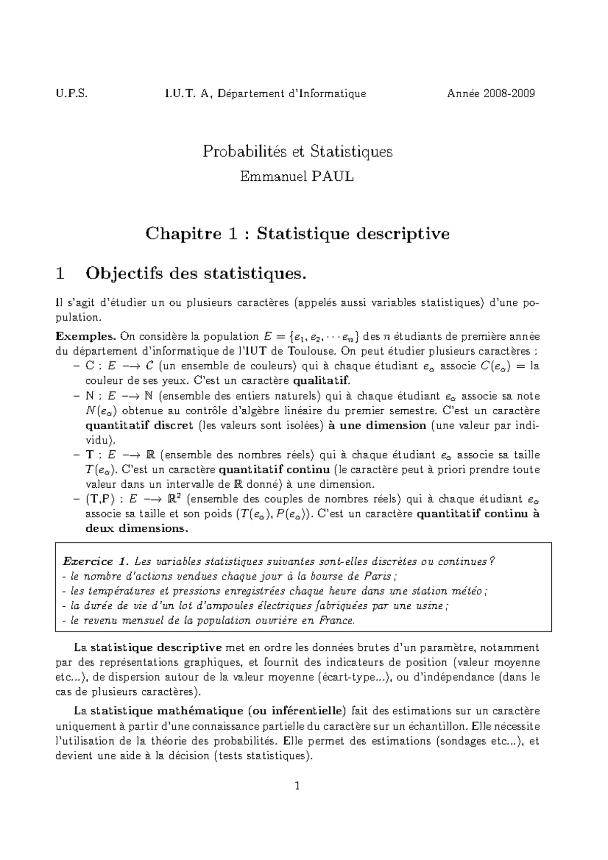 Proba 1 - U.P. I.U. A, D ́epartement d’Informatique Ann ́ee 2008 ...