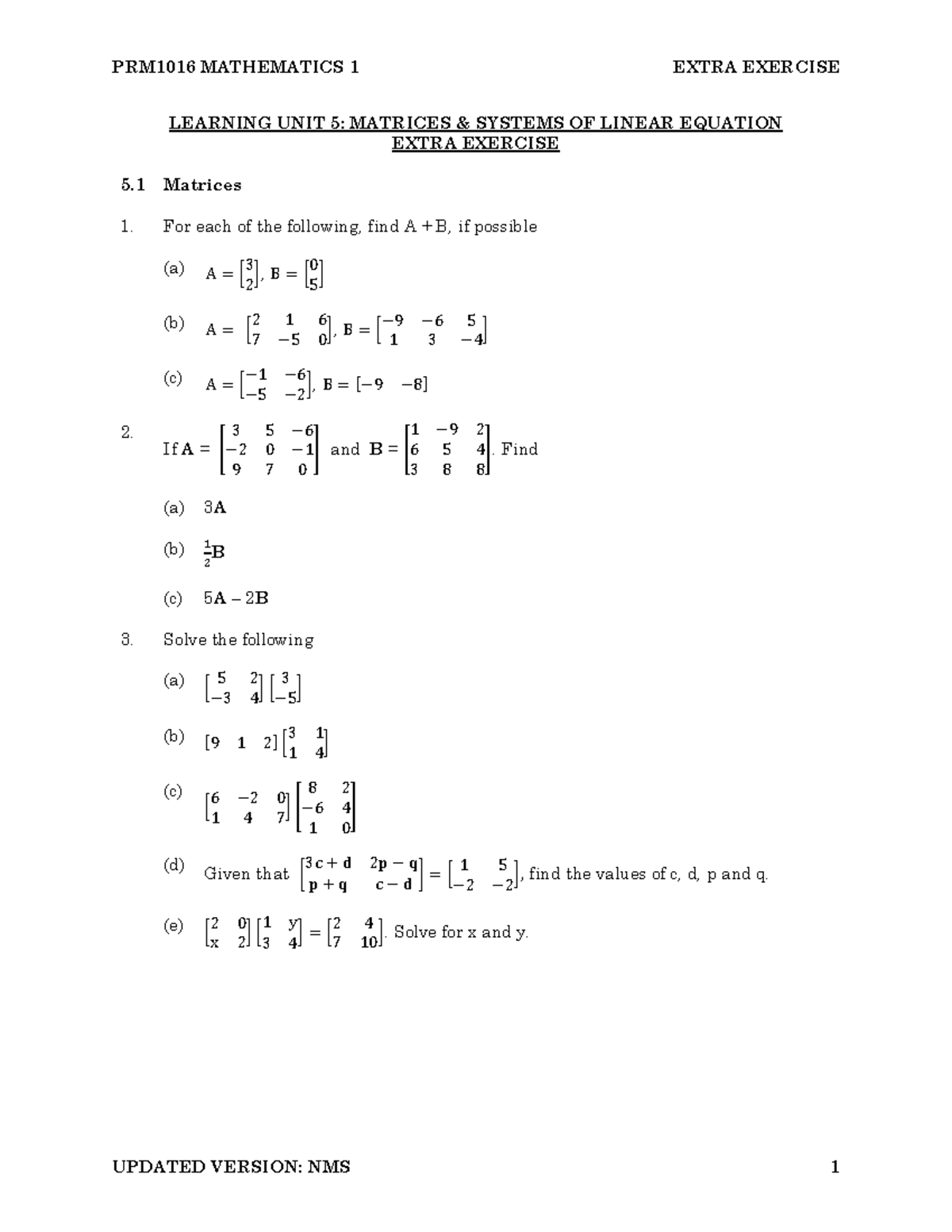 Extra Exercise 5 (Learning Unit 5) 20212022 - LEARNING UNIT 5: MATRICES & SYSTEMS OF LINEAR ...
