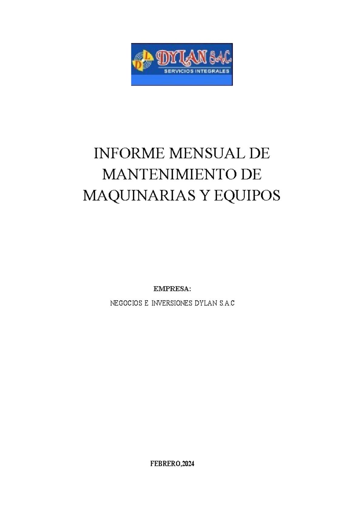 Informe Mensual DE Mantenimiento DE Maquinarias Y Equipos - INFORME MENSUAL DE MANTENIMIENTO DE ...