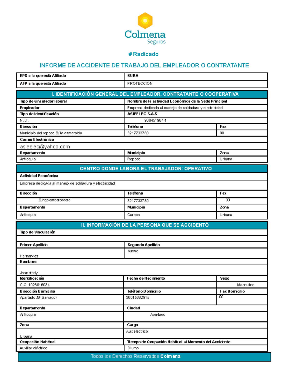 Furat - Colmena - # Radicado INFORME DE ACCIDENTE DE TRABAJO DEL EMPLEADOR O CONTRATANTE EPS a ...