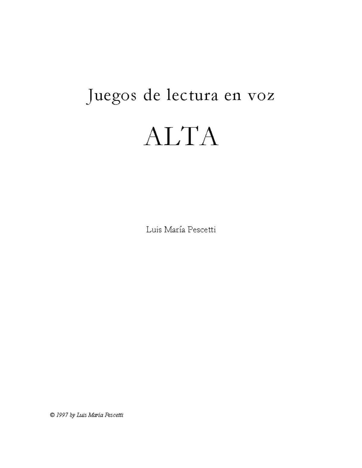 Juegos de lectura en voz alta - Juegos de lectura en voz ALTA Luis ...