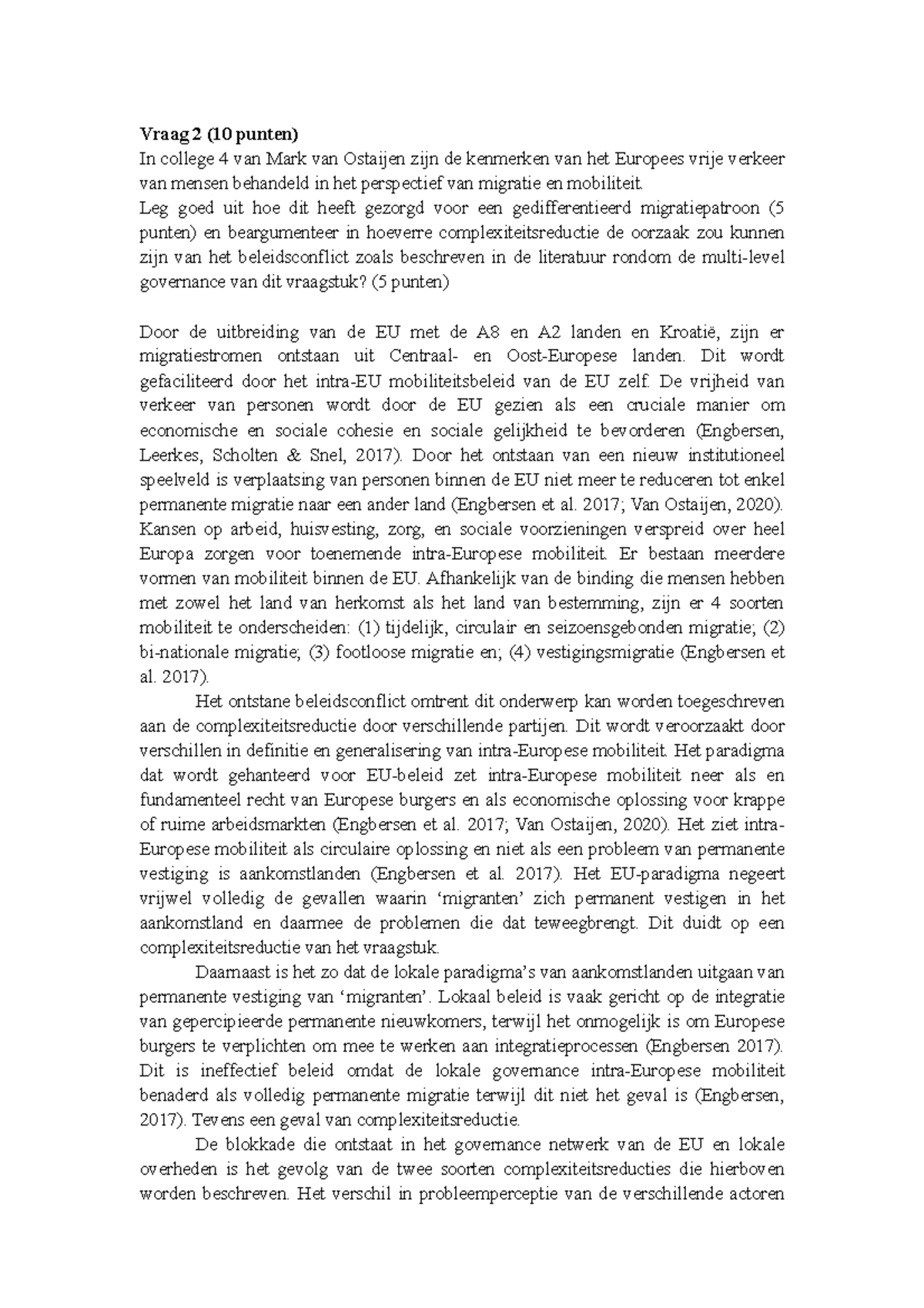 Oefenvragen & antwoorden Minor Migratie Vragen 2&3 - Vraag 2 (10 punten) In college 4 van Mark ...