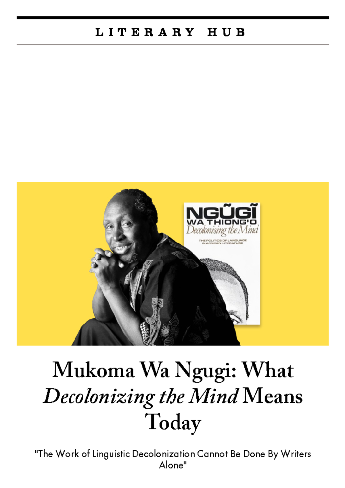Mukoma Wa Ngugi What Decolonizing the Mind Means Today Literary Hub ...