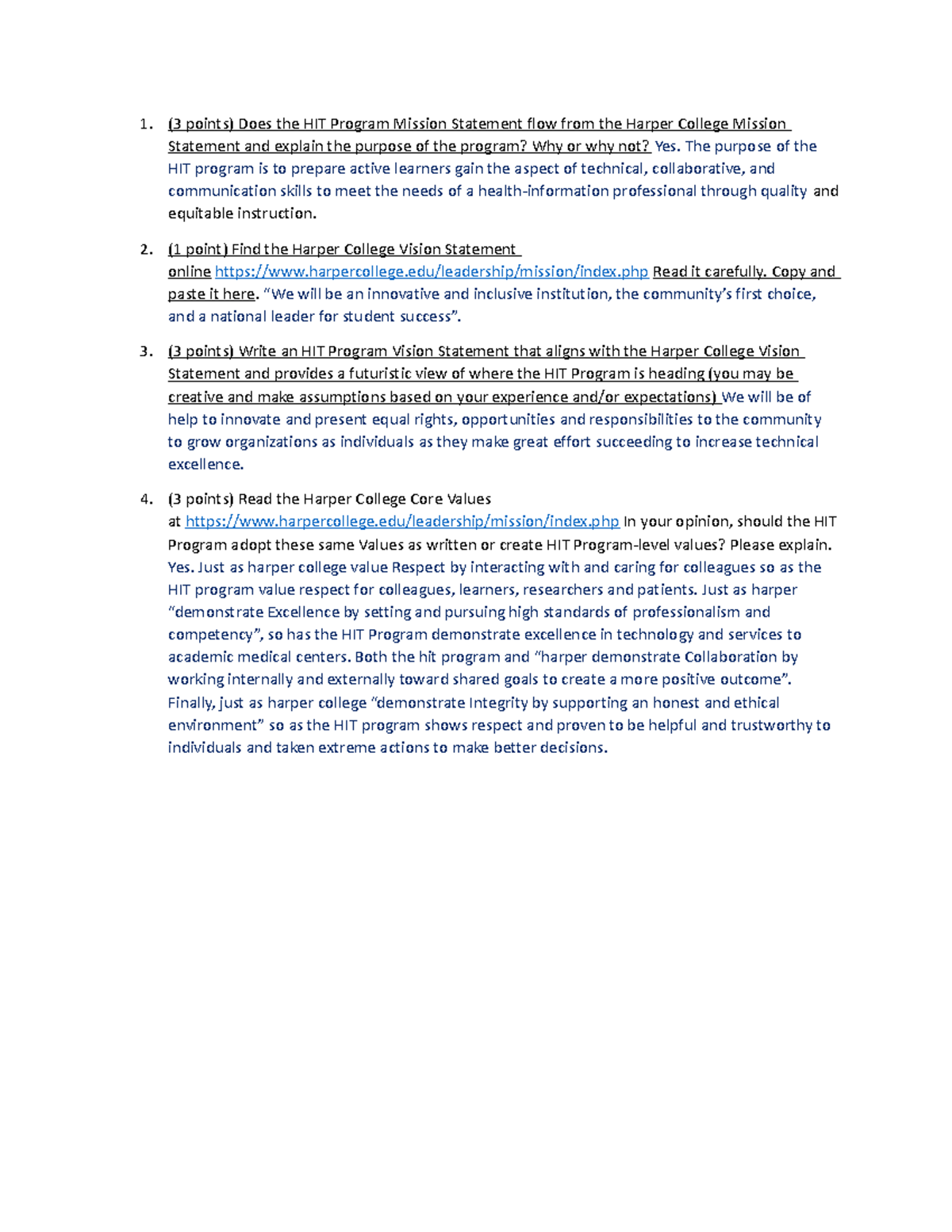 Assignment 4a 1 - (3 points) Does the HIT Program Mission Statement flow from the Harper College ...