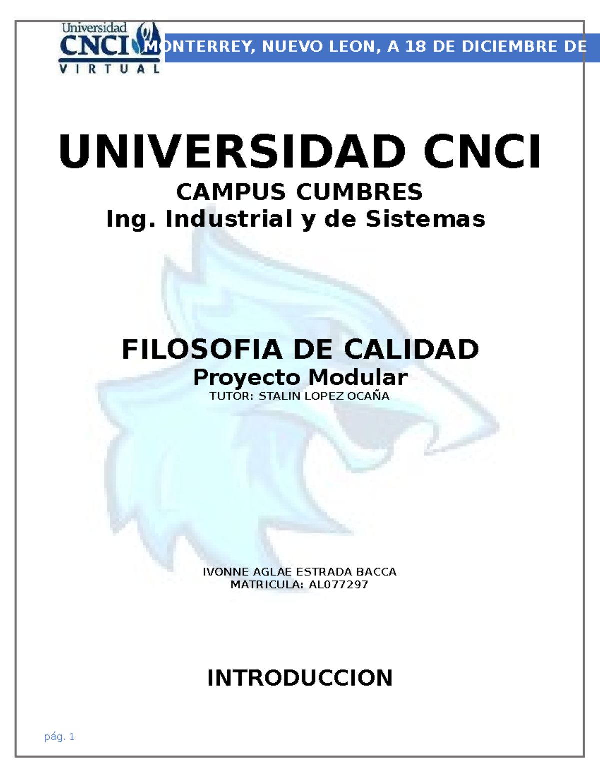 Proyecto Modular Filosofia de Calidad Ivonne Aglae Estrada Bacca - UNIVERSIDAD CNCI CAMPUS ...