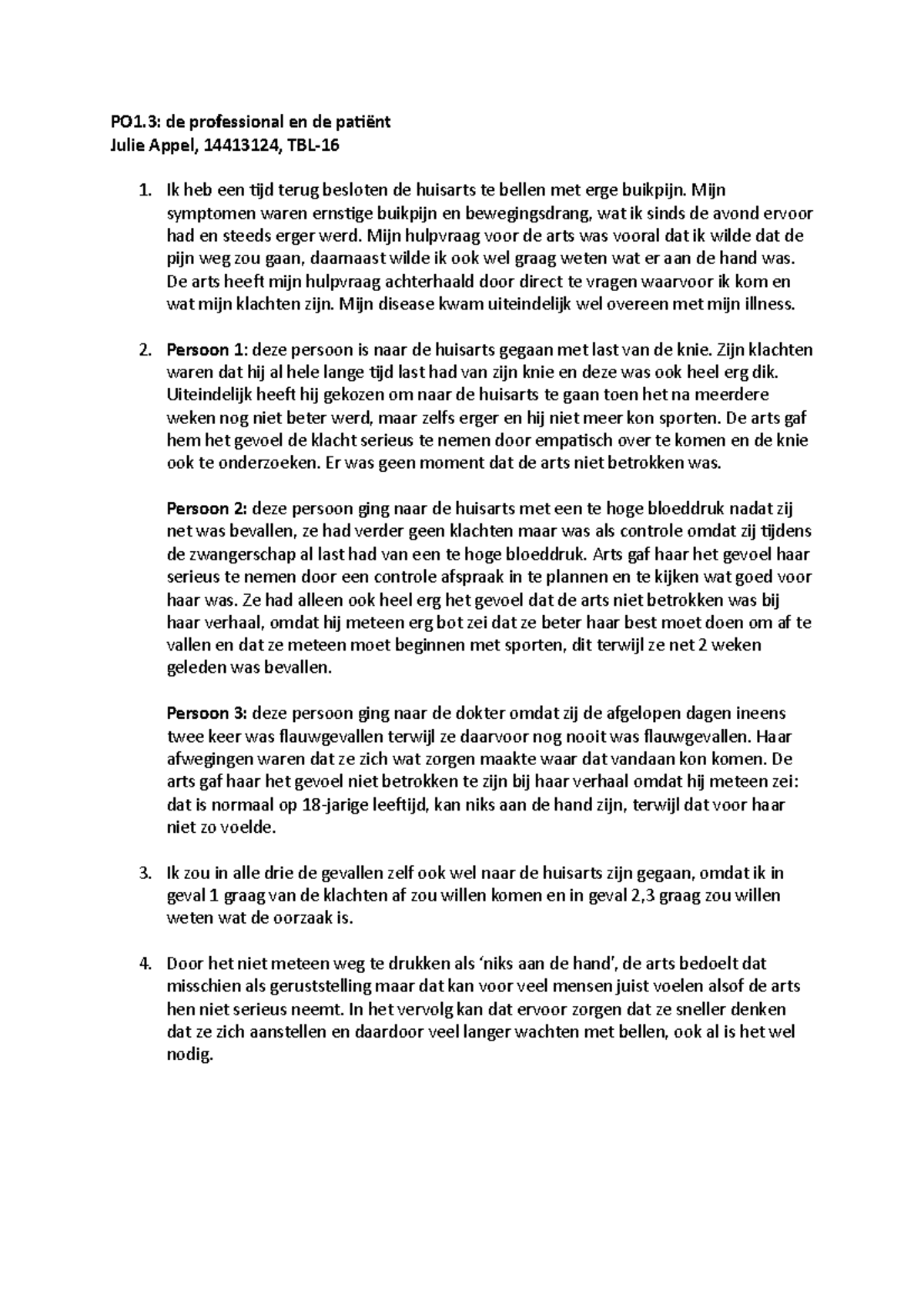 PO1.3 de professional en de patient - PO1: de professional en de patiënt Julie Appel, 14413124 ...