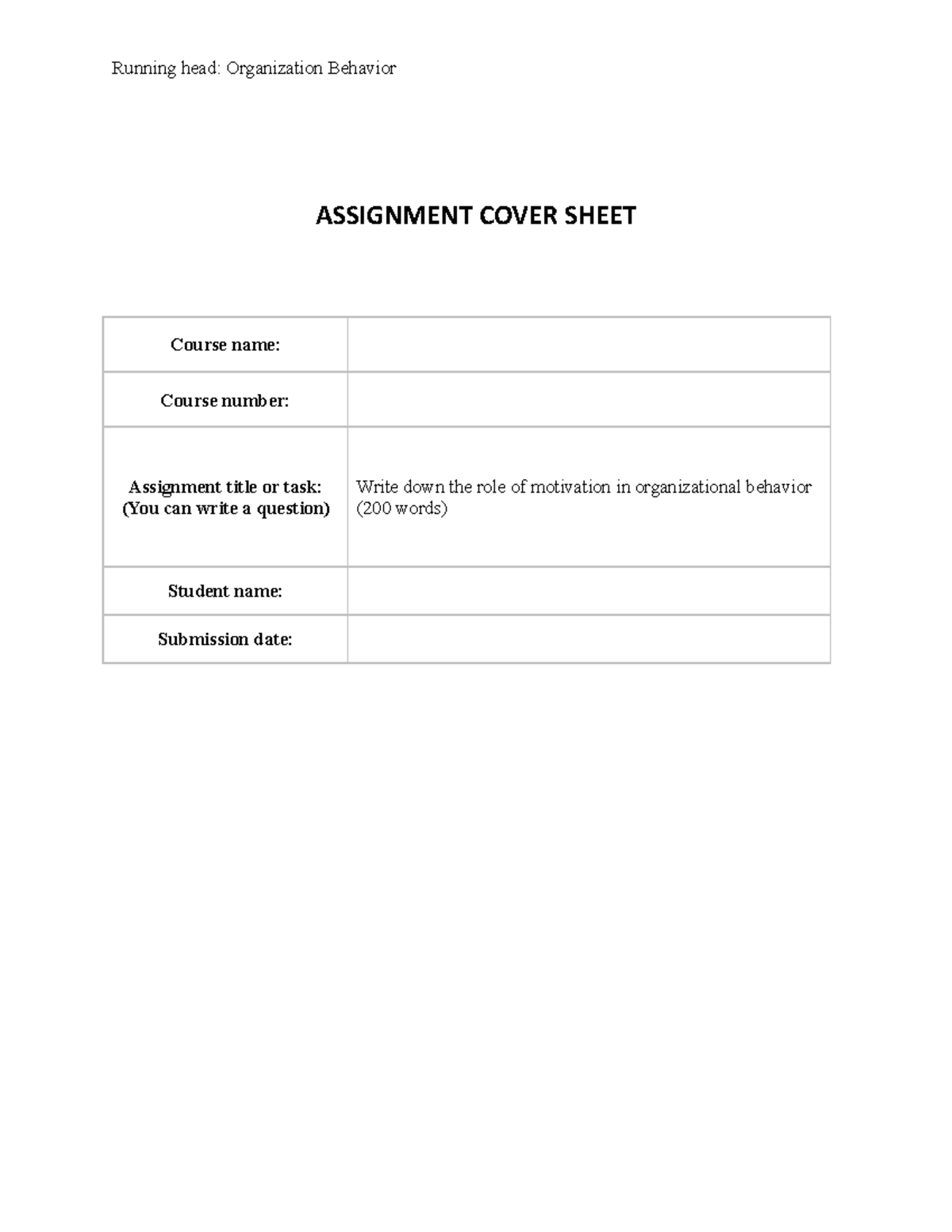 Organization behaviour 4 - Running head: Organization Behavior ...