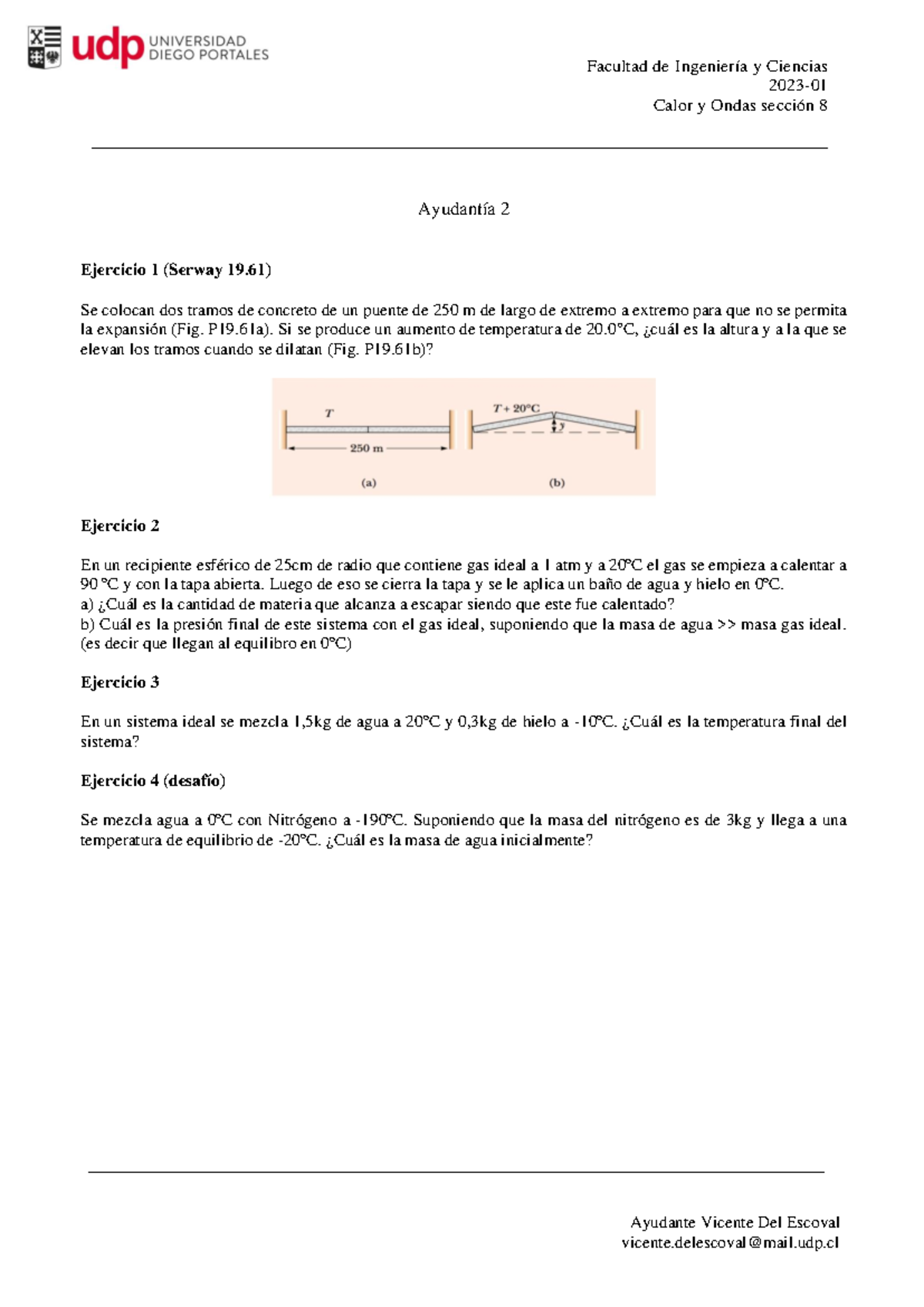 Ayudantía nº2 2023-1 - Obtenido udp - Facultad de Ingeniería y Ciencias 2023- Calor y Ondas ...