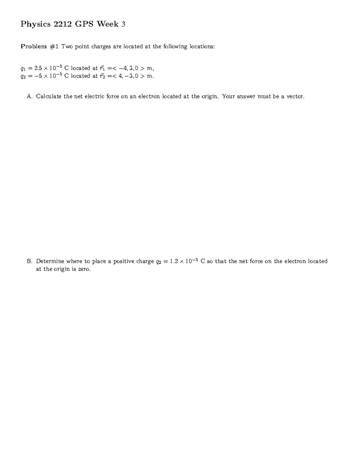 2212 GPS 1 - practice problems - Physics 2212 GPS Week 3 Problem #1 Two ...
