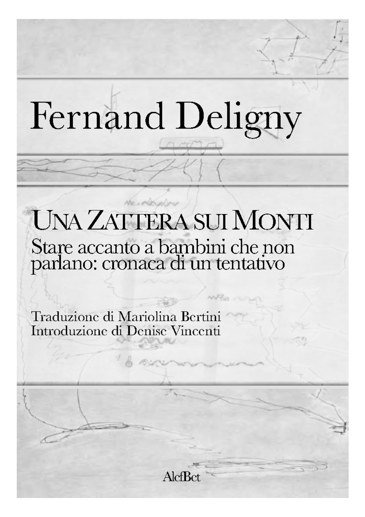 Deligny - Una zattera sui monti - ####### , l . '"-.. - ......- j -))
