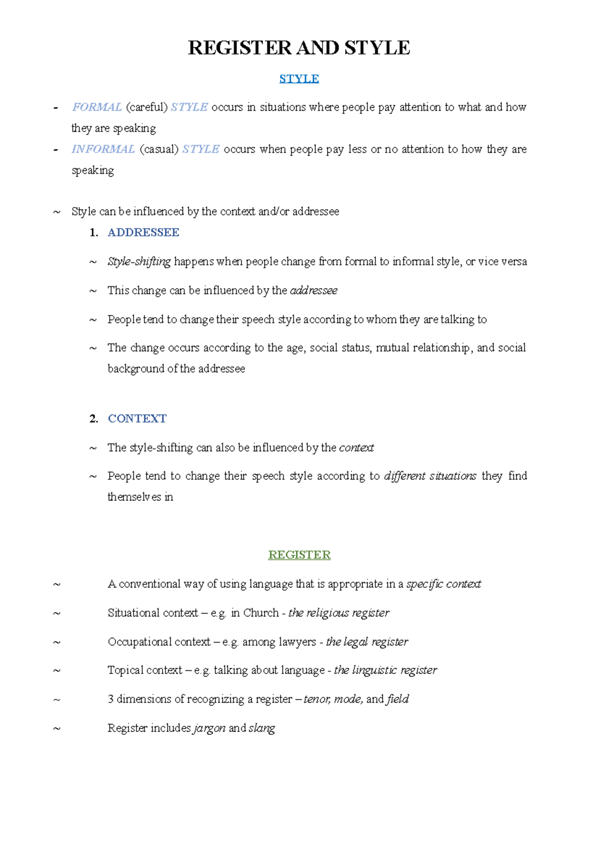 Register and Style - Handout - REGISTER AND STYLE STYLE - FORMAL ...