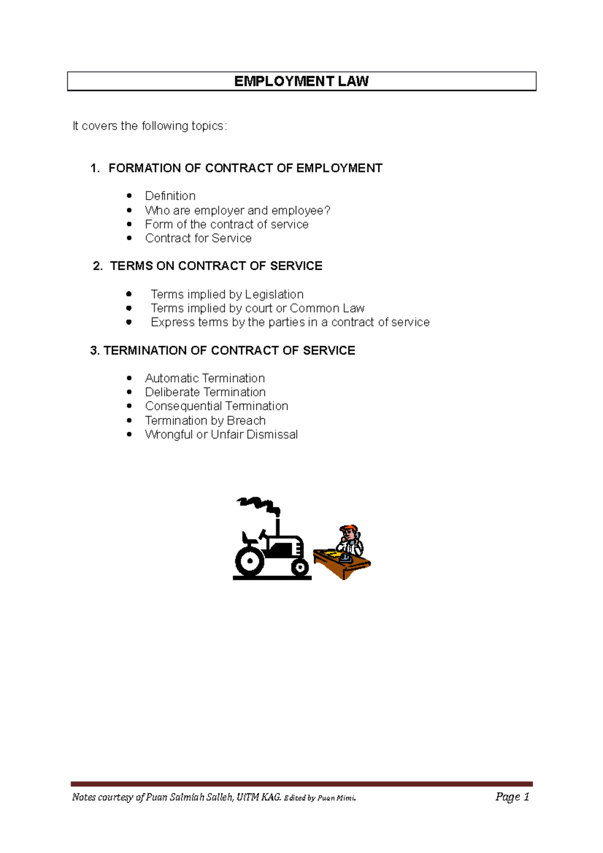 LAW240 - Notes of Employment - EMPLOYMENT LAW It covers the following ...