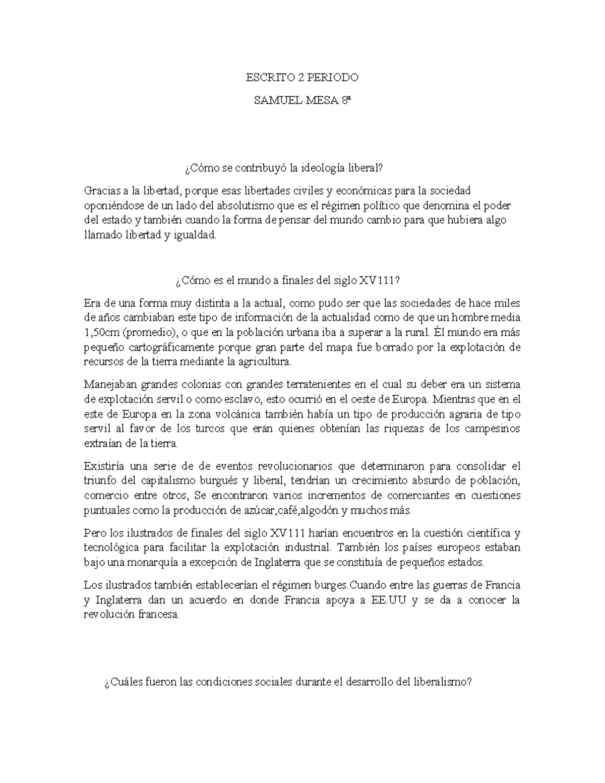 2 escrito sociales - ESCRITO 2 PERIODO SAMUEL MESA 8ª ¿Cómo se ...