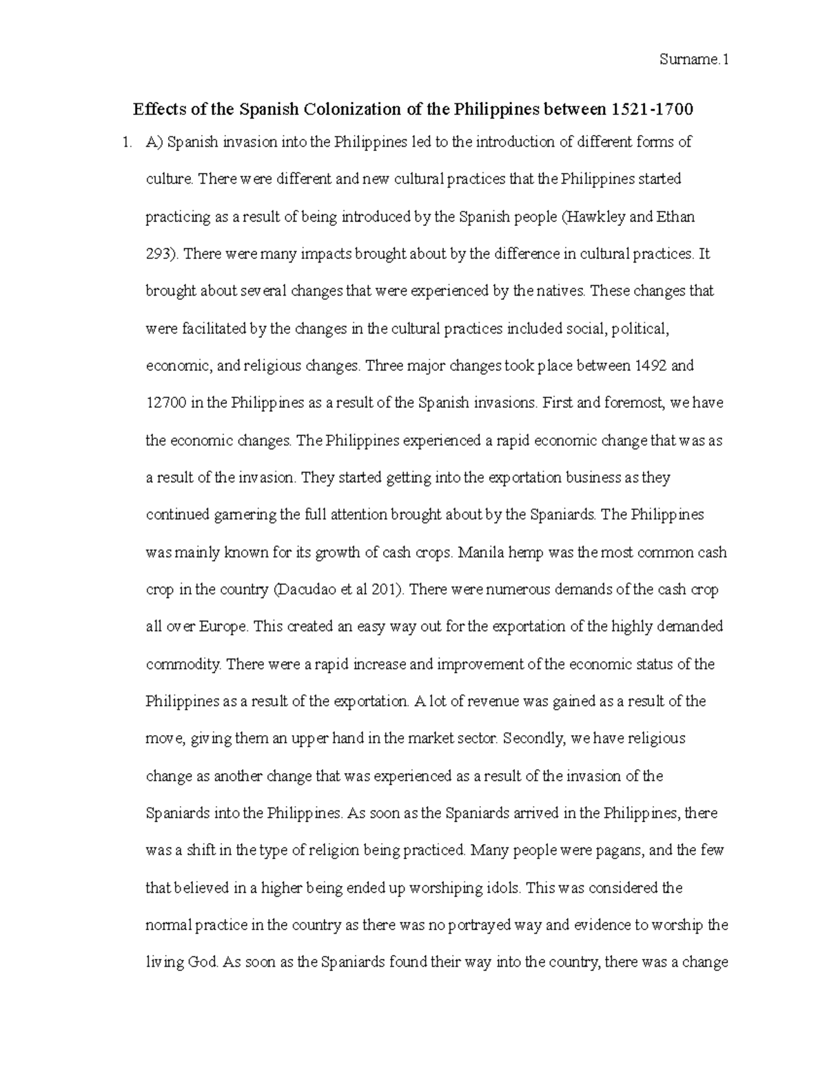 Effects of the Spanish Colonization - There were different and new ...