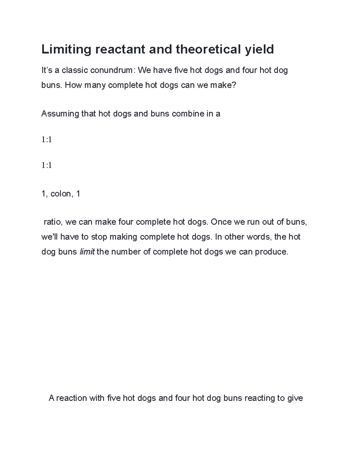 Limiting reactant and theoretical yield - How many complete hot dogs ...