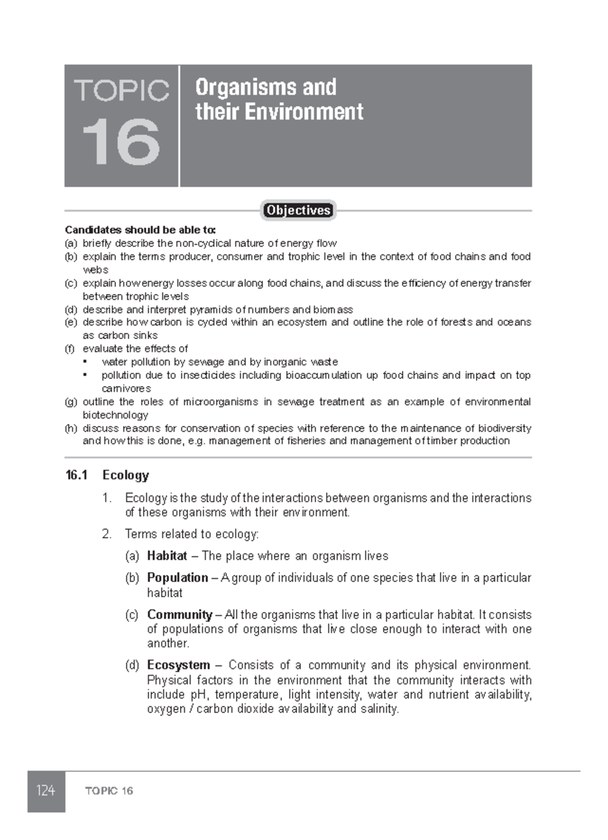 130 - hello - 124 TOPIC 16 16 Ecology 1. Ecology is the study of the ...