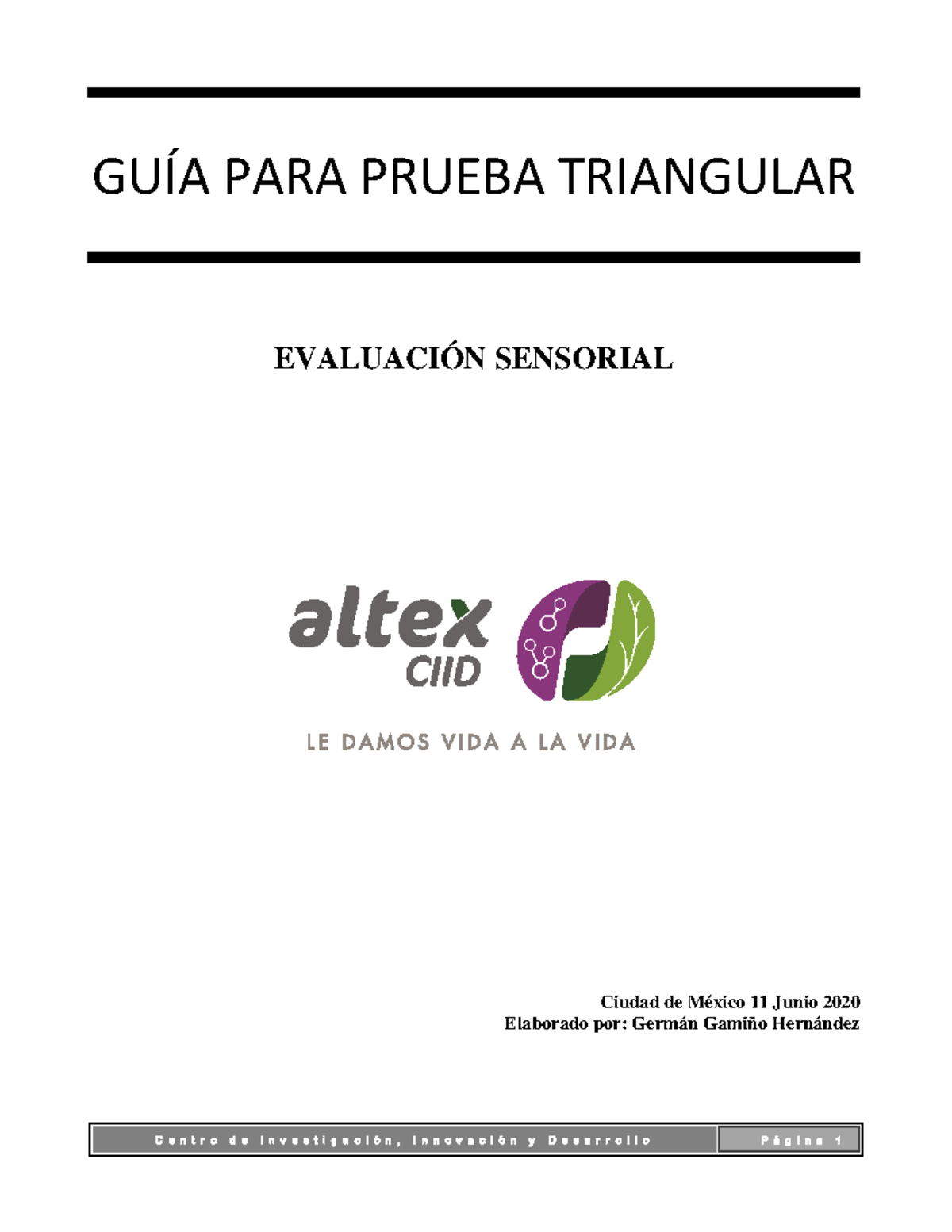 Prueba Triangular Evaluacion Sensorial - GUÍA PARA PRUEBA TRIANGULAR ...