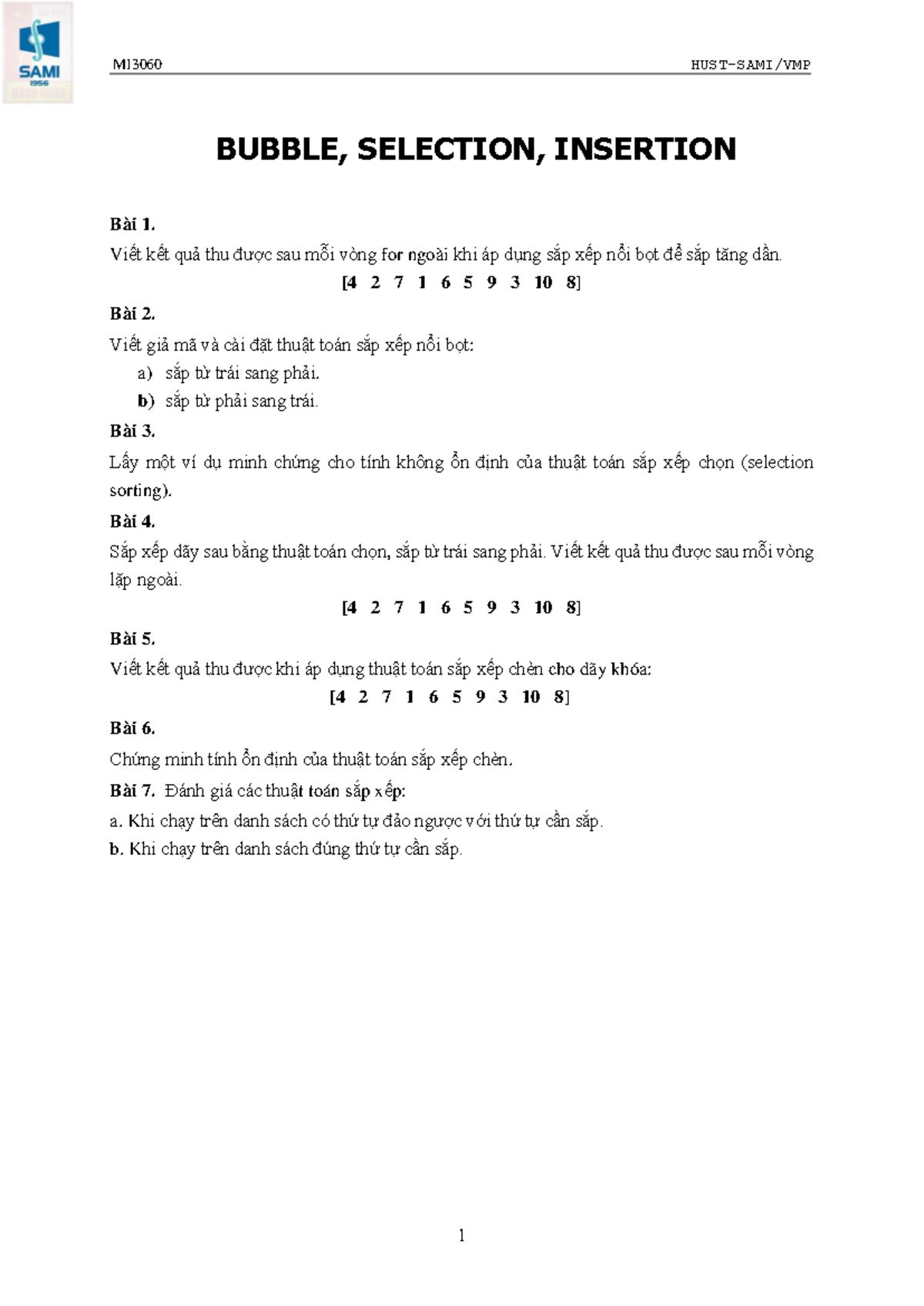 Ex 05 sort bubble selection insertion - MI3060 HUST-SAMI/VMP 1 BUBBLE, SELECTION, INSERTION Bài ...