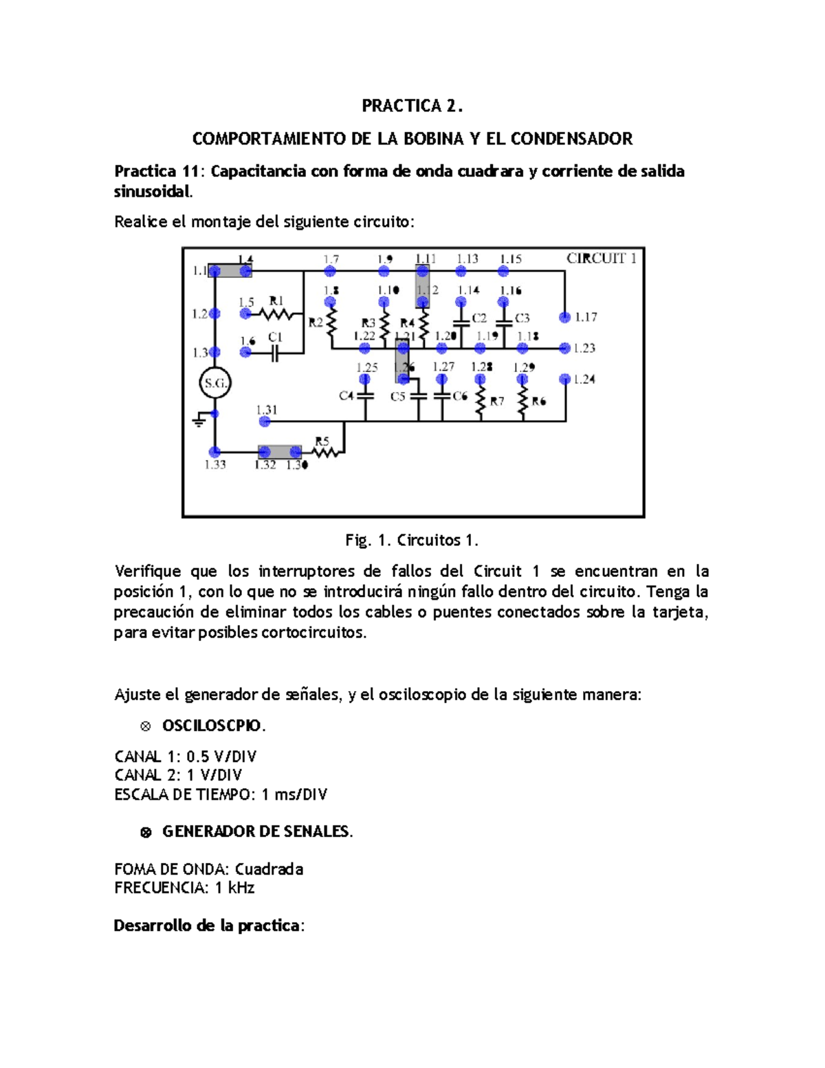 Practica II - informe de lab - PRACTICA 2. COMPORTAMIENTO DE LA BOBINA Y EL CONDENSADOR Practica ...