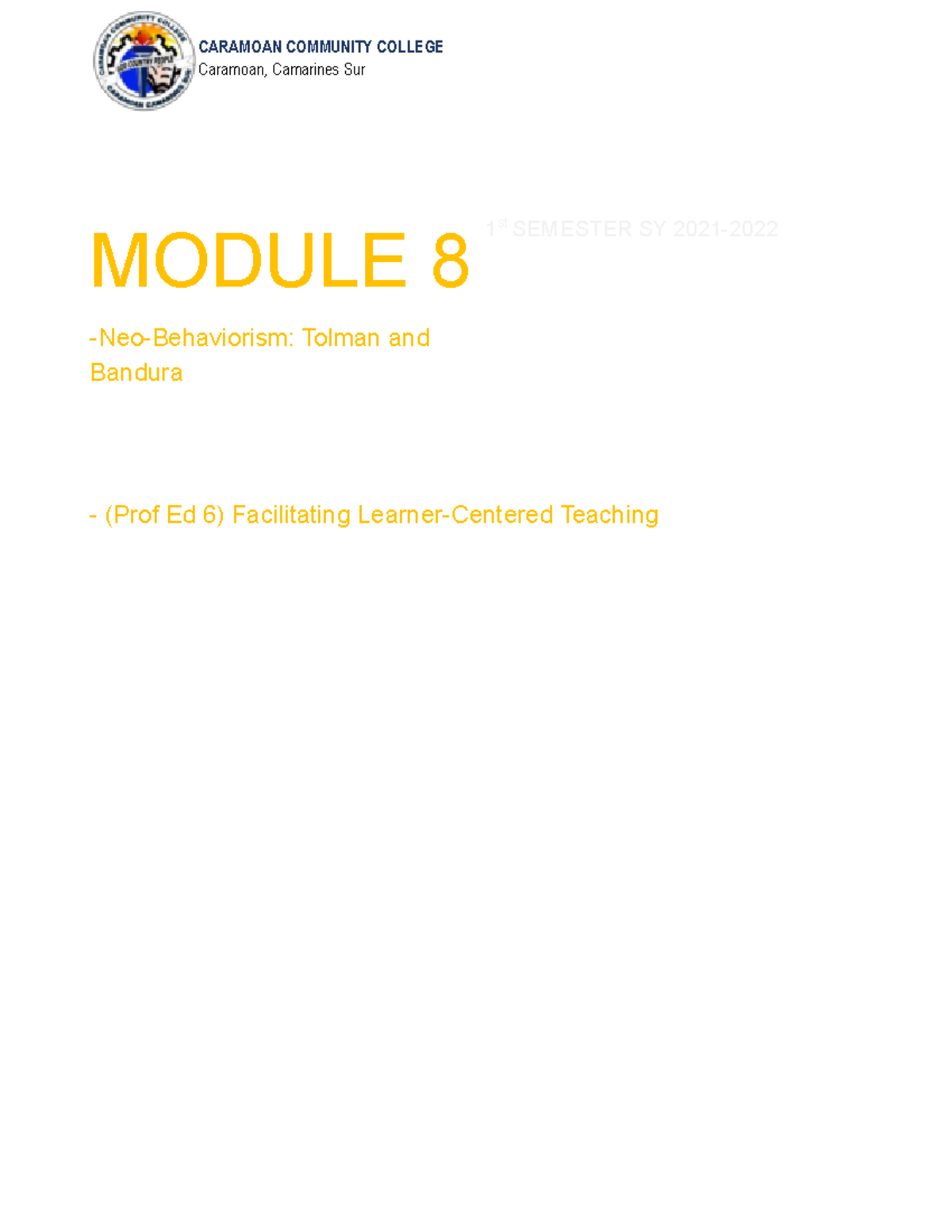 Prof Ed 6 Module 8 - CARAMOAN COMMUNITY COLLEGE Caramoan, Camarines Sur ...