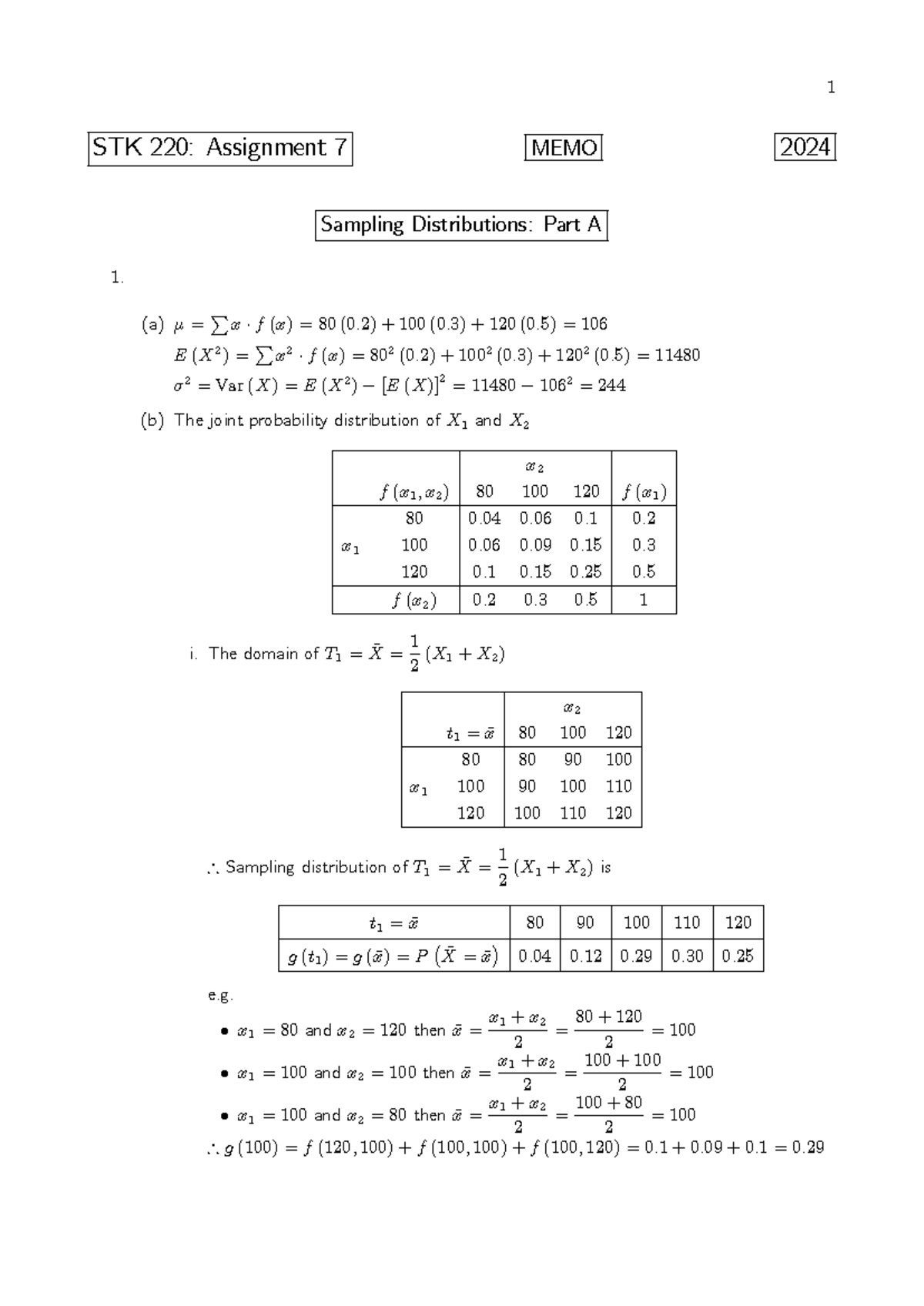 Assignment 7 MEMO - STK 220: Assignment 7 MEMO 2024 Sampling Distributions: Part A 1. (a) = P x ...