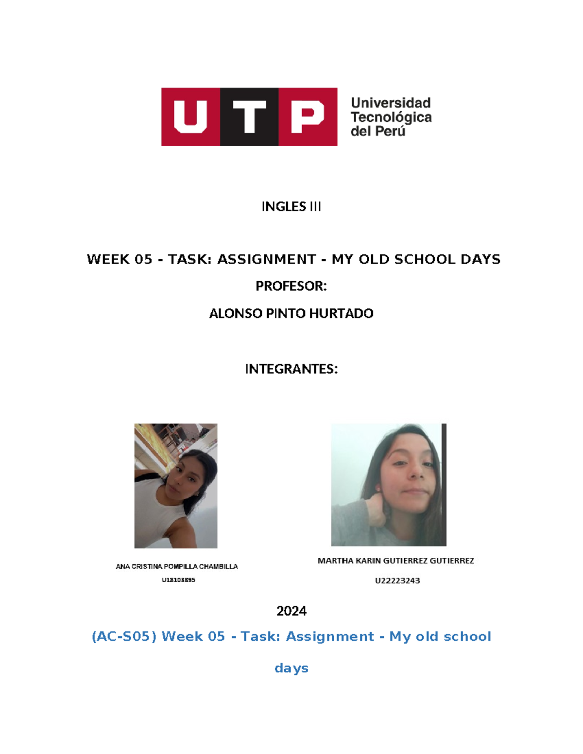 Week 05 Task Assignment My old school days - INGLES III WEEK 05 - TASK: ASSIGNMENT - MY OLD ...