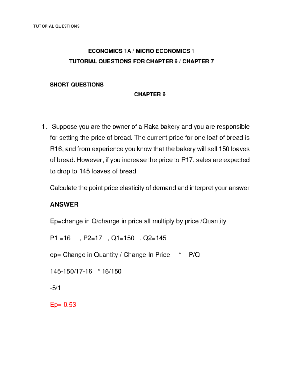 Economics 1A Tutorial Questions FOR Chapter 06 AND 07 - ECONOMICS 1A ...