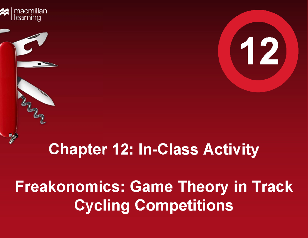 ECON 202 CH 12 - In Class Activity Game Theory - Chapter 12: In-Class ...