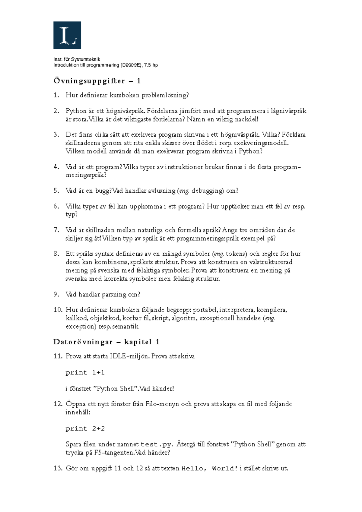 Övningsuppgifter 1 - Inst. för SystemteknikIntroduktion till ...
