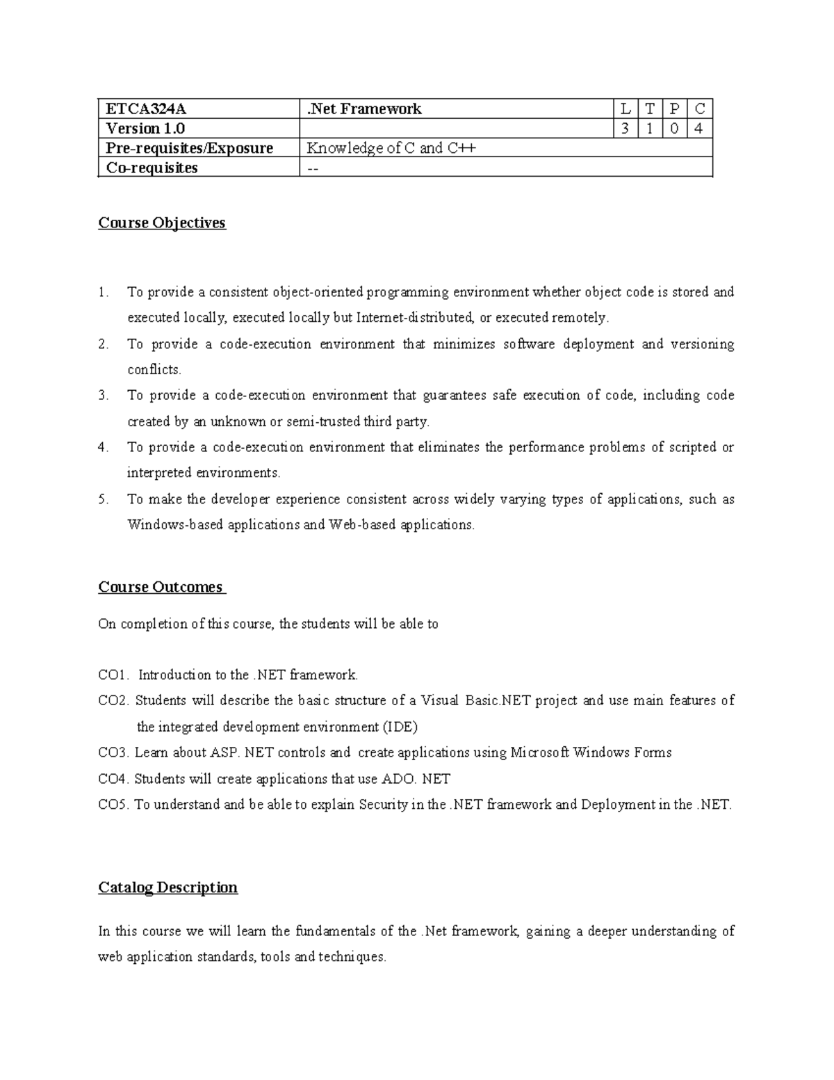Net syllabus - ETCA324A .Net Framework L T P C Version 1 3 1 0 4 Pre ...