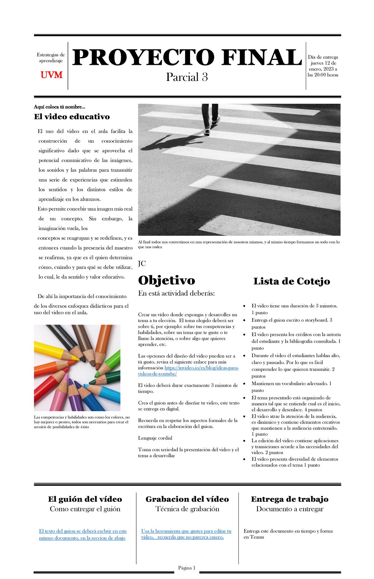 Proyecto final 3 parcial karen - Estrategias de aprendizaje UVM PROYECTO FINAL Parcial 3 Día de ...