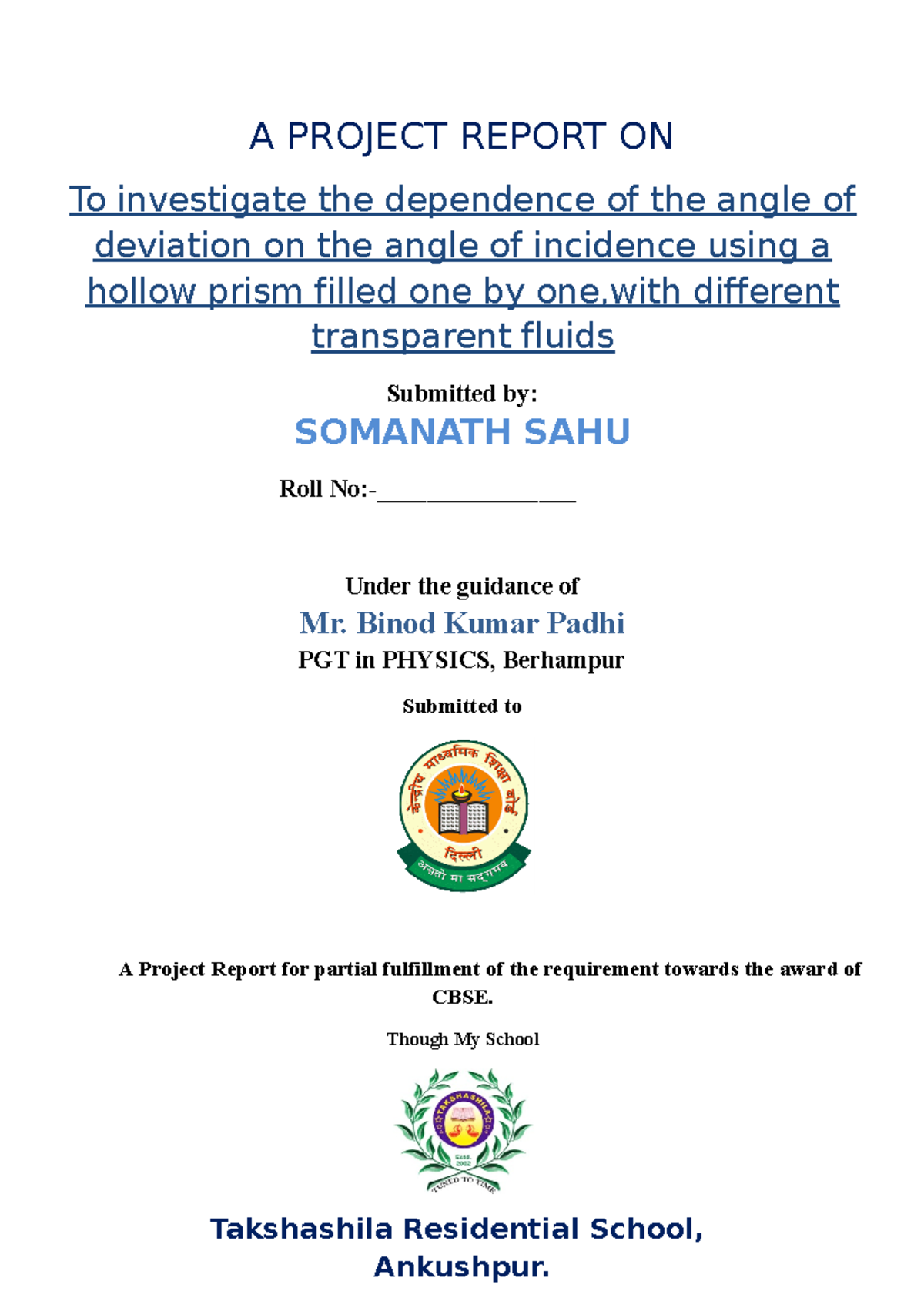 Physics project - A PROJECT REPORT ON To investigate the dependence of ...