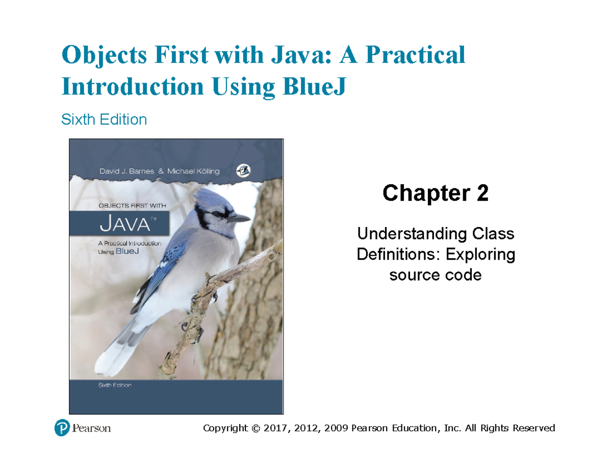 Chapter 2 - Lecture notes 2 - Objects First with J ava: A Practical ...