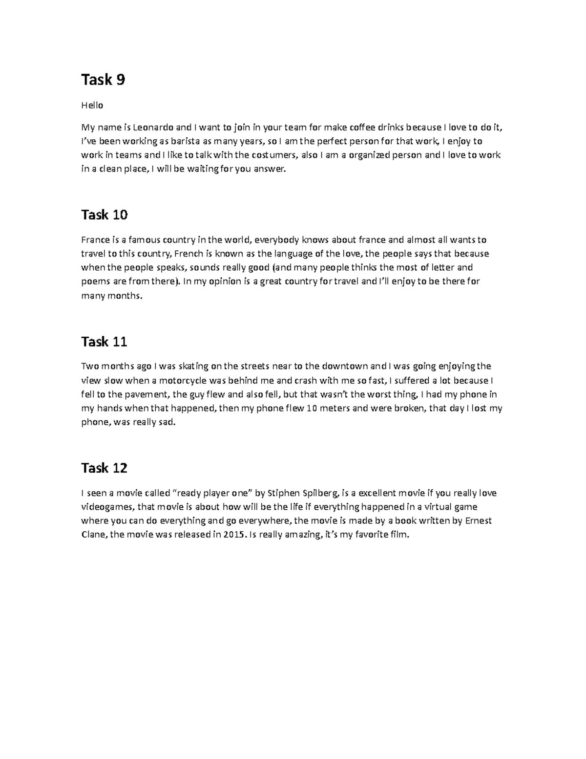 Task 9 to 12 - ejemplos - Task 9 Hello My name is Leonardo and I want to join in your team for ...